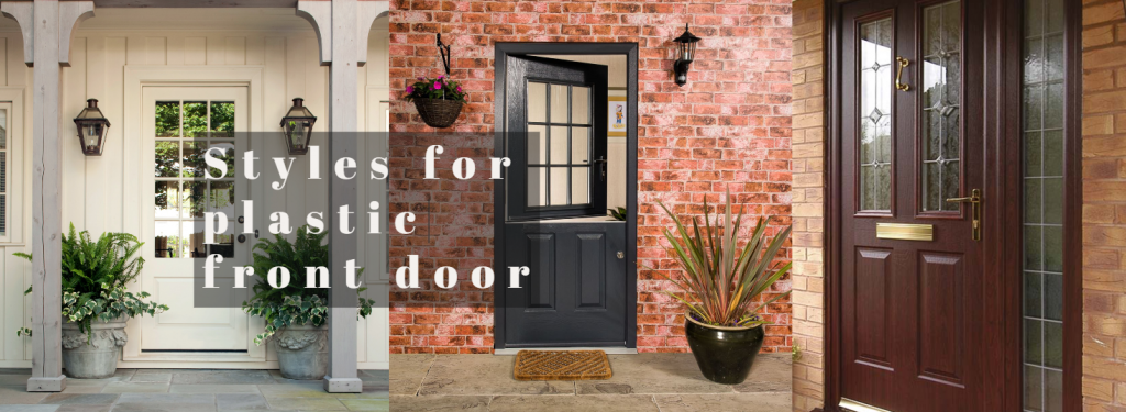 Plastic front doors - price and performance in harmony