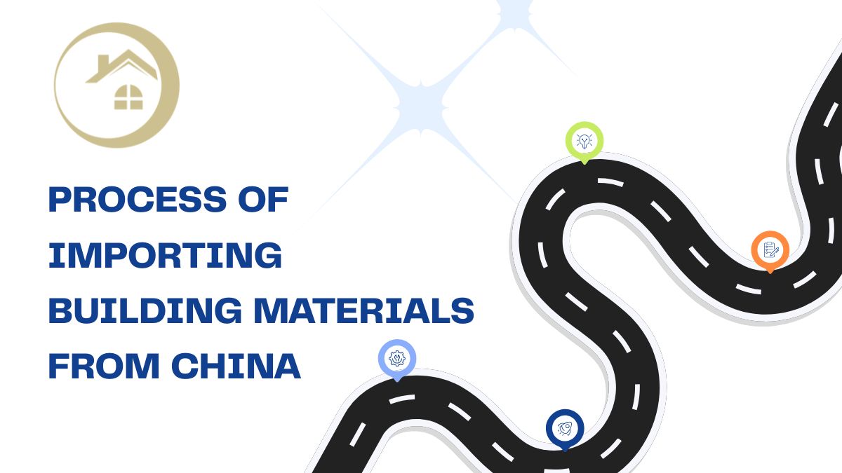 Importing Building Materials from China Ultra Guide (2026)